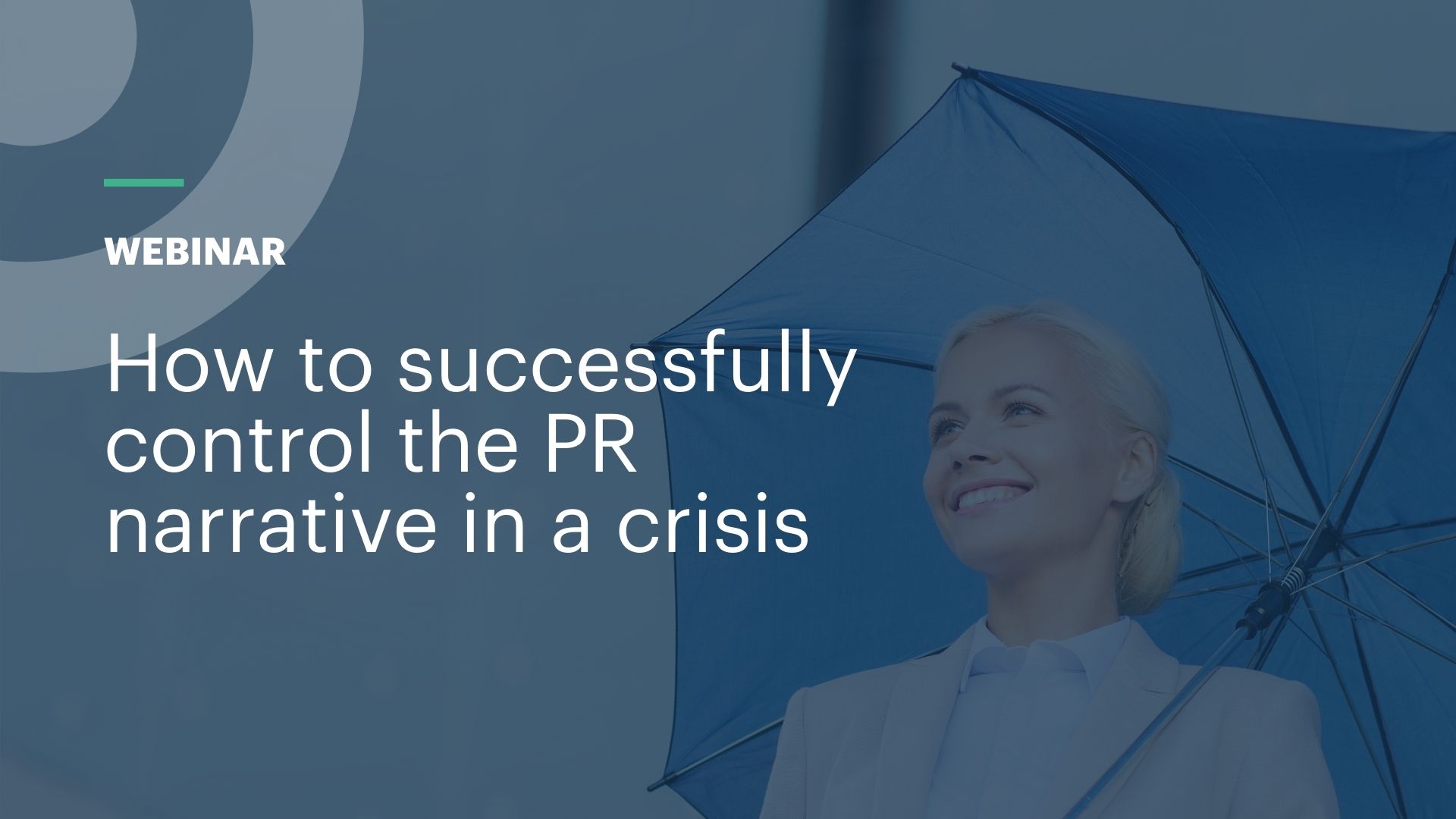 Webinar How to control the PR narrative in a crisis - Presspage